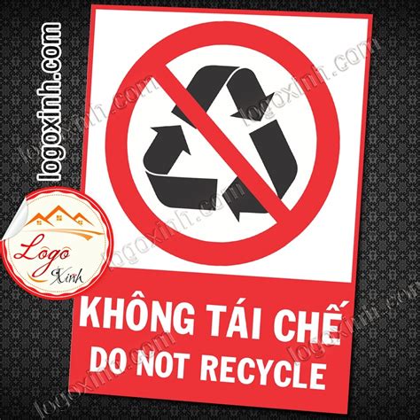 Logo Tem Sticker BiỂn BÁo CẤm KhÔng ĐƯỢc TÁi ChẾ Do Not Recycle BiỂn