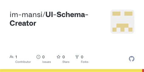 Github Im Mansiui Schema Creator