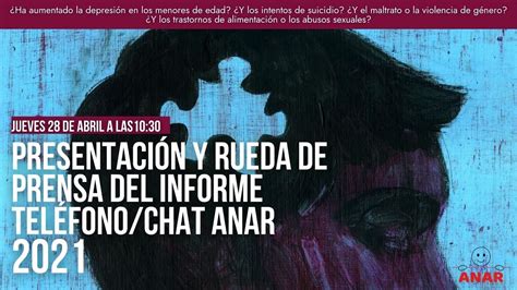 Rueda de Prensa Presentación del Informe Anual Teléfono Chat ANAR