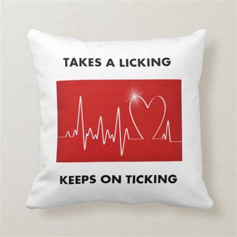 Heart Takes A Licking Keeps On Ticking Throw Pillow