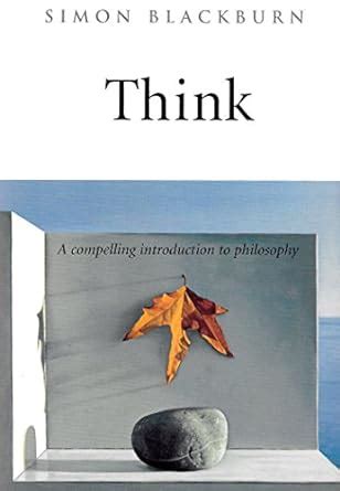 Think A Compelling Introduction To Philosophy Amazon Br