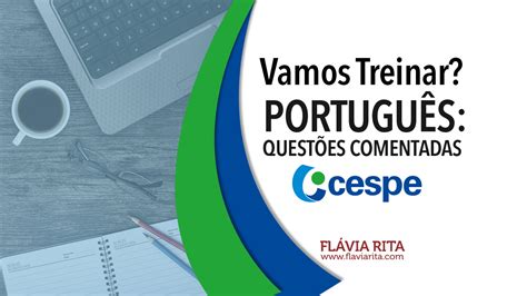 Concurso Público Questões Comentadas Cespeunb De Português Blog