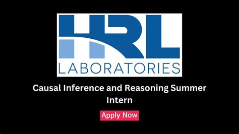 Causal Inference And Reasoning Summer Intern At Hrl Laboratories Llc Raicareer