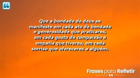 Que A Bondade De Deus Se Manifeste Em Cada Gesto De Generosidade