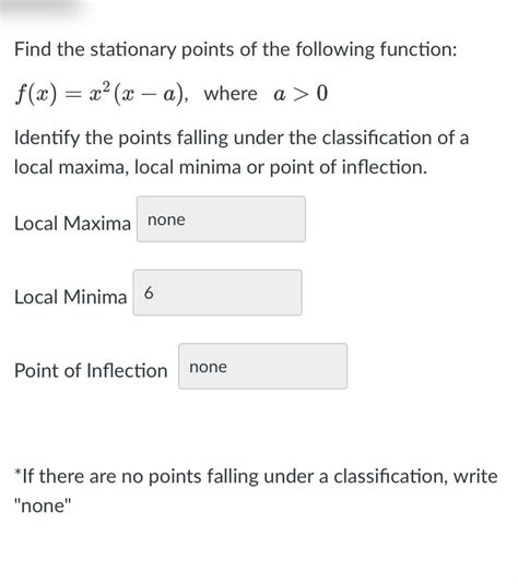 Solved Find The Stationary Points Of The Following Function Chegg
