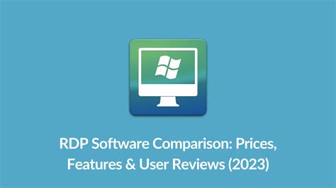 Rdp Software Comparison Prices Features And User Reviews 2023