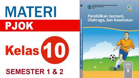 Materi Pelajaran PJOK Kelas 7 SMP MTs Semester 1 Dan 2 Kurikulum