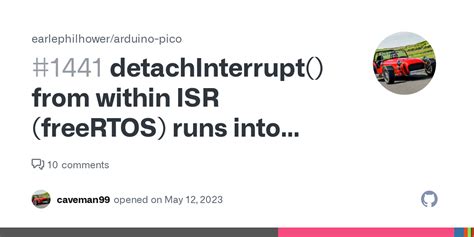 DetachInterrupt From Within ISR FreeRTOS Runs Into Mutex Issue 1441 Earlephilhower