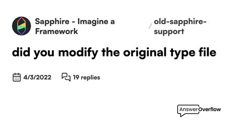 Did You Modify The Original Type File Sapphire Imagine A Framework
