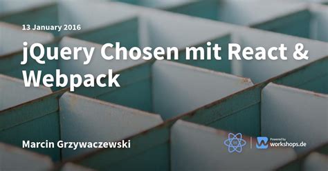 Jquery Chosen Mit React And Webpack Reactjsde