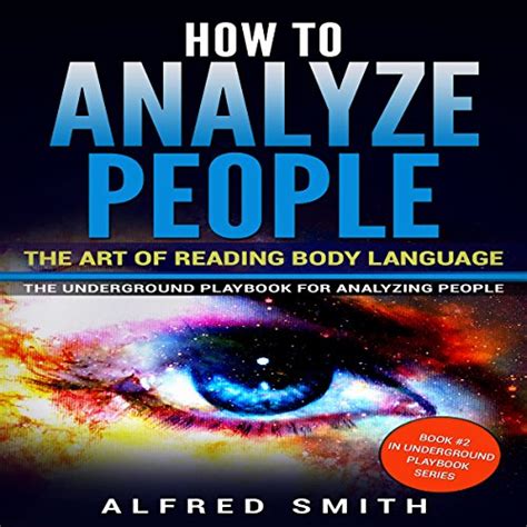 How To Analyze People The Art Of Reading Body Language The
