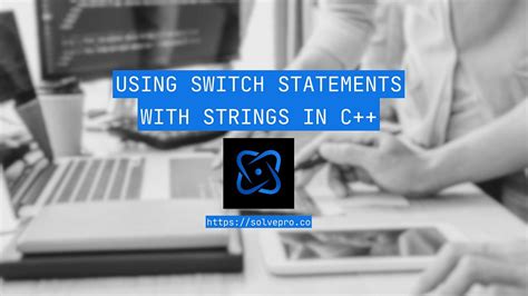 Using Switch Statements With Strings In C A Complete Guide By Ryan
