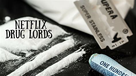 Netflix Drug Lords Youtube