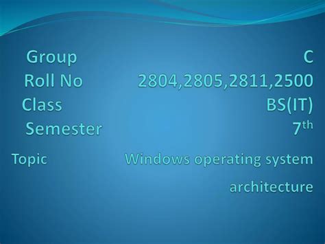 Window Architecture Pptx Operating Systems Computer Software And Applications