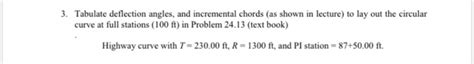 Solved 3 Tabulate Deflection Angles And Incremental Chords Chegg
