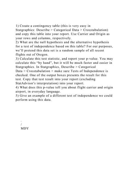 1 Create A Contingency Table This Is Very Easy In Statgraphics Docx