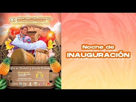 Inauguracion Xi Gran Festival De Tamboras Y Danzas De El Pe N Bol Var