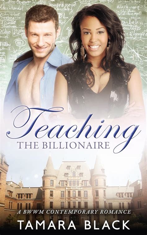 Teaching A Billionaire Bwwm Interracial Romance Kindle Edition By