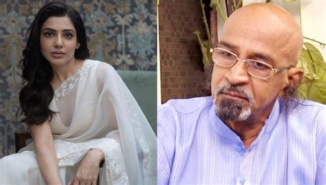 Samantha Ruth Prabhu Slams Tollywood Film Producer Chittibabu Who