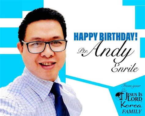 Happy Birthday Ptr Andy Jesus Is Lord Church Korea