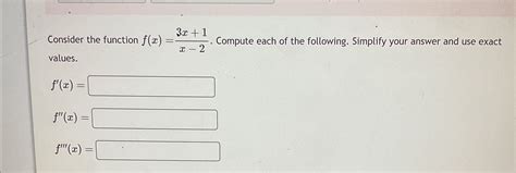 Solved Consider The Function F X 3x 1x 2 ﻿compute Each Of