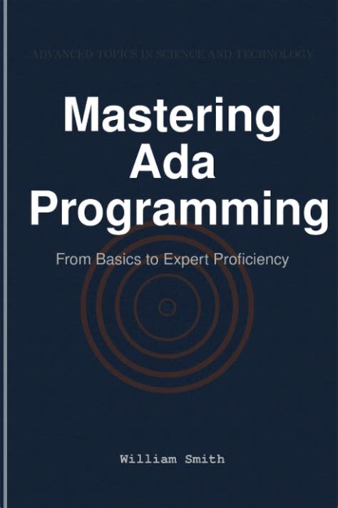 mastering ada programming from basics to expert proficiency