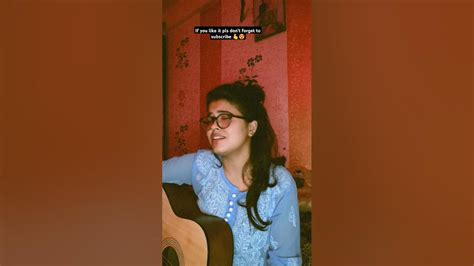 Tum Todo Na Dil Mera Female Version Guitarcover Tumtodona Fypシ゚