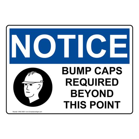 Osha Sign Notice Bump Caps Required Beyond This Point Ppe