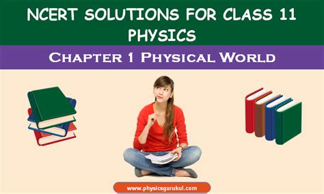 Ncert Solutions For Class 11 Physics Chapter 1 Physical World Gurukul Of Excellence