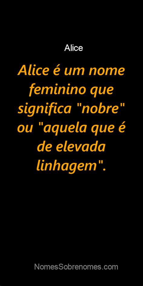 Significado Do Nome Alice😺 Descubra A Adrenalina De Fazer Apostas Com