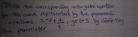 Solved Write The Corresponding Rectangular Equationfire The