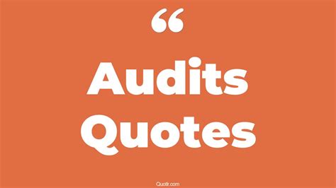 35 Almighty Audits Quotes Best Audit Safety Audit Quotes