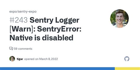 Sentry Logger Warn Sentryerror Native Is Disabled · Issue 243 · Exposentry Expo · Github