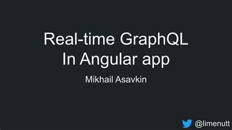 Real Time Graphql In Angular App Ppt