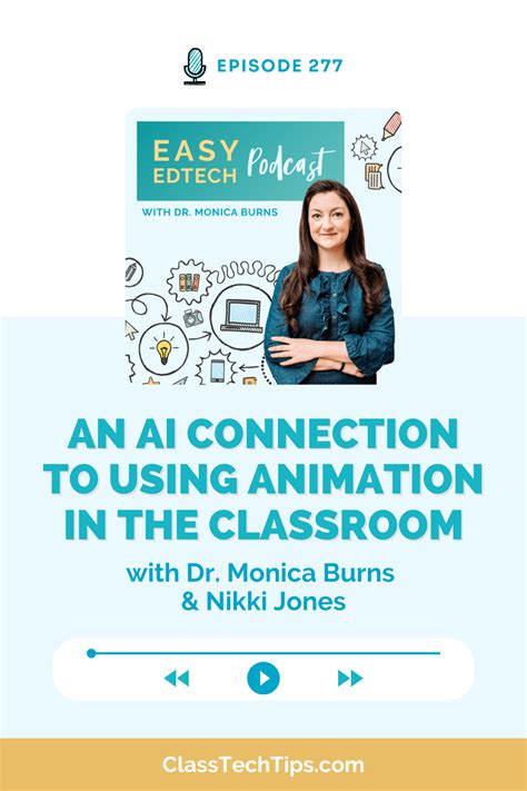 An Ai Connection To Using Animation In The Classroom With Nikki Jones