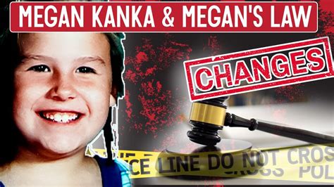 Creation Of Megans Law The Tragic Case Of Megan Kanka