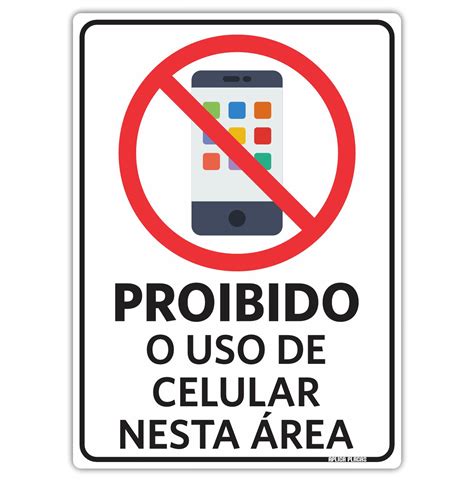 Placa Sinalização Proibido Uso de Celular Aplica Placas
