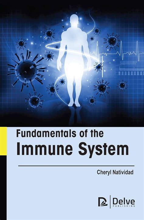 Fundamentals Of The Immune System 9781774693988 Medicine And Health