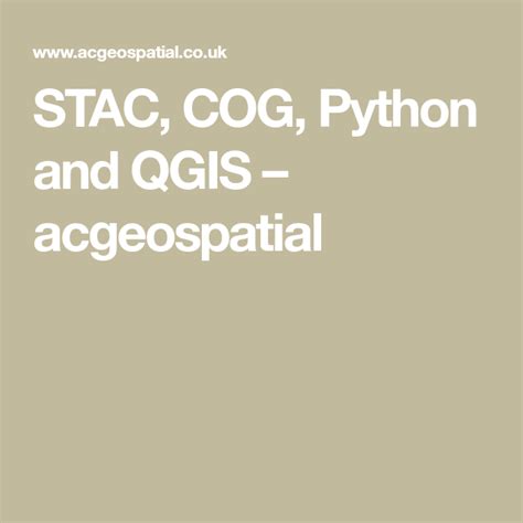 Stac Cog Python And Qgis Acgeospatial Cogs Stac Python