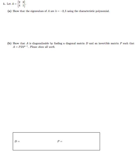 solved 1 let a 2 3 a show that the eigenvalues of a are
