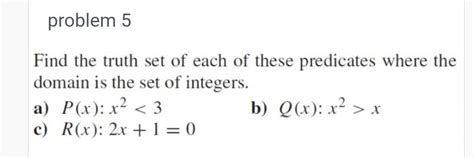Solved Find The Truth Set Of Each Of These Predicates Where Chegg
