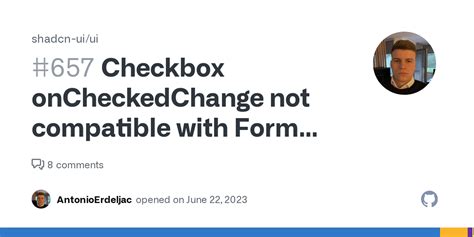 Checkbox OnCheckedChange Not Compatible With Form Field OnChange