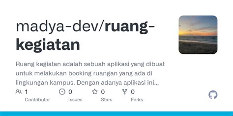 Github Madya Devruang Kegiatan Ruang Kegiatan Adalah Sebuah Aplikasi Yang Dibuat Untuk