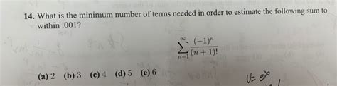 Solved 14 What Is The Minimum Number Of Terms Needed In