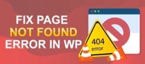 WordPress Error 404 Page Not Found How To Fix It