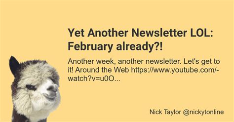 Yet Another Newsletter LOL February Already Buttondown