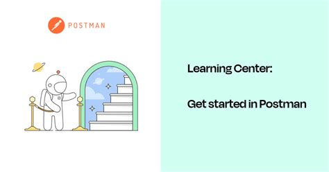 Get Started In Postman Postman Docs