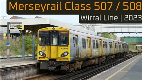 Merseyrail Class 507 And 508 Wirral Line 2023 Youtube