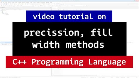 Precision Fill Width Parameters With C IO Streams Video Tutorial