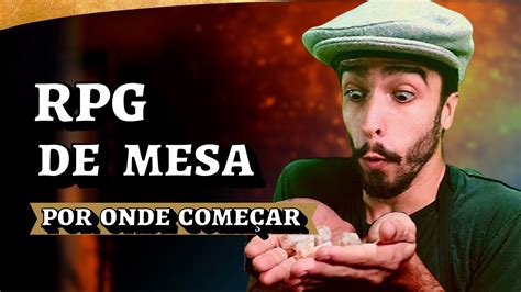 PRIMEIROS Passos ESSENCIAIS RPG De Mesa YouTube